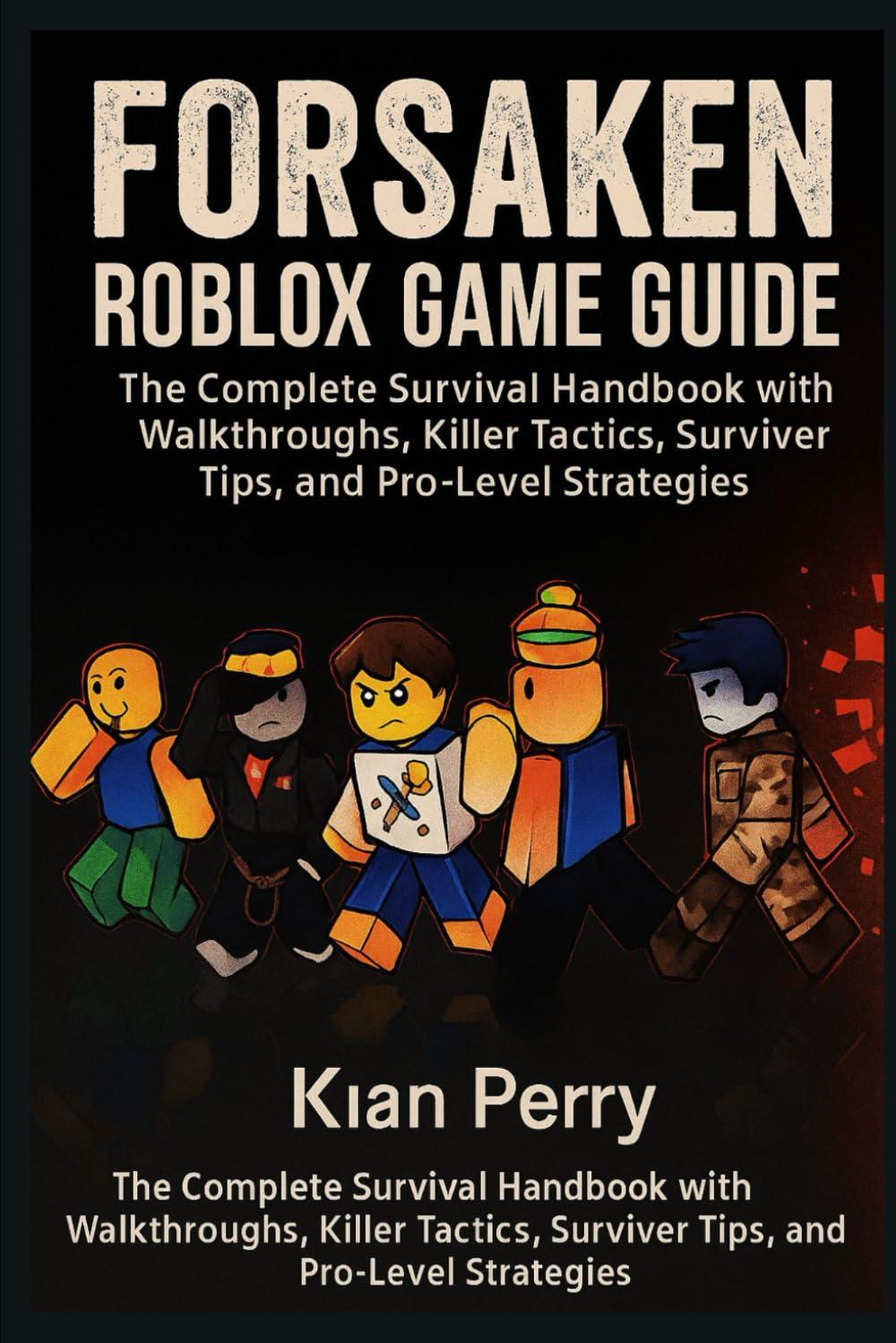 Best Roblox Game Guide - Forsaken Roblox Survival Handbook Review
